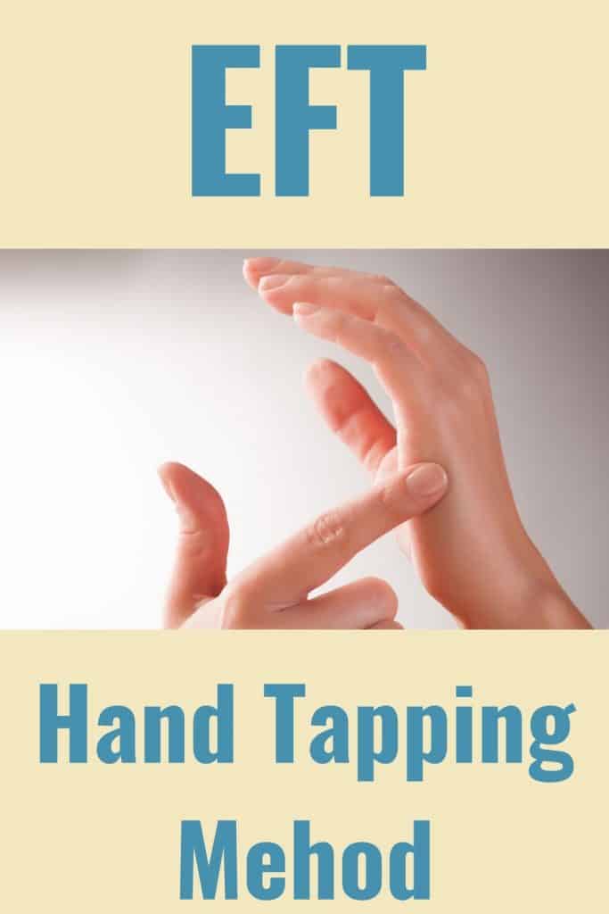 EFT Hand Tapping – Emotional Freedom Techniques