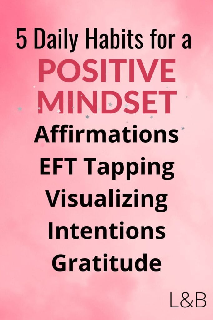 5 Daily Habits to Build a Positive Mindset