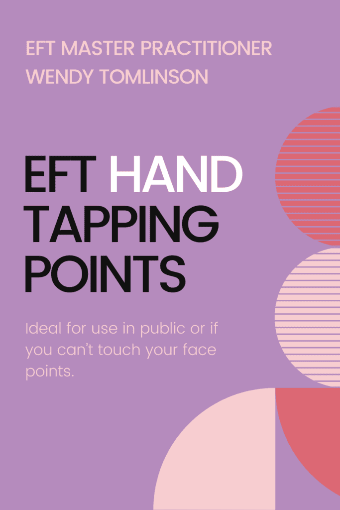 EFT Hand Tapping – Emotional Freedom Techniques