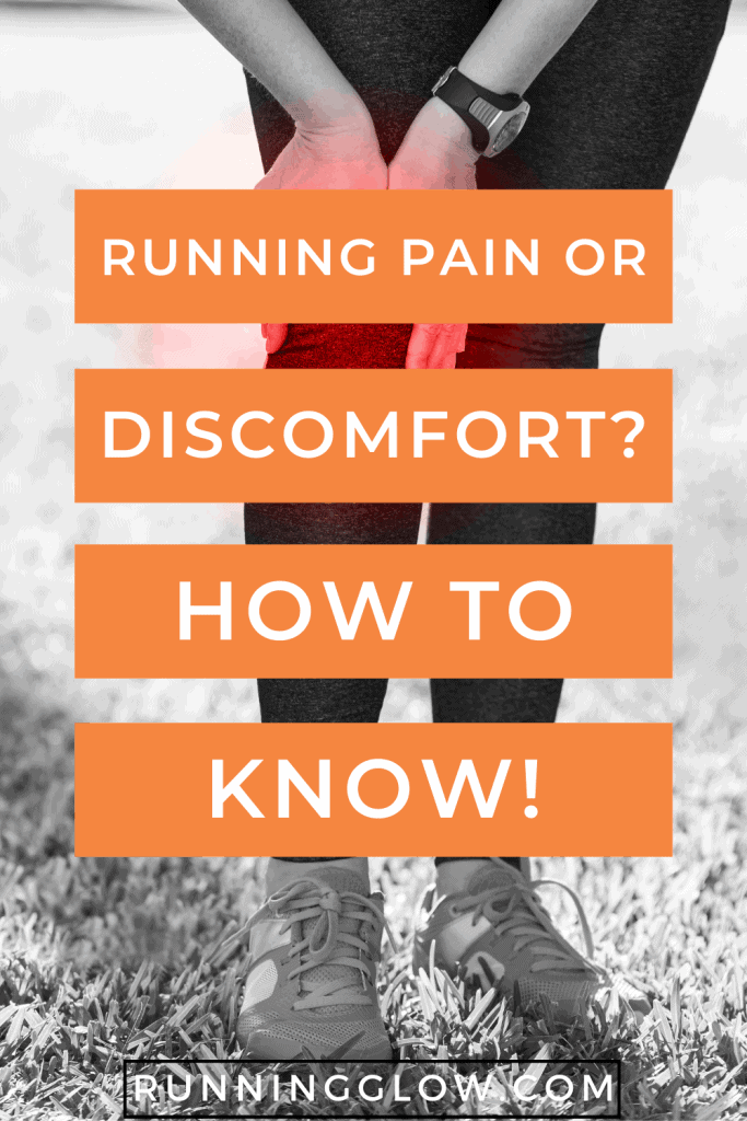 How to Know if It's Running Pain, or Just Discomfort? - Running Glow