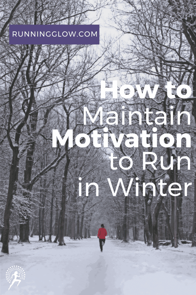 How to Keep Your Running Motivation in a Cold Winter - Running Glow