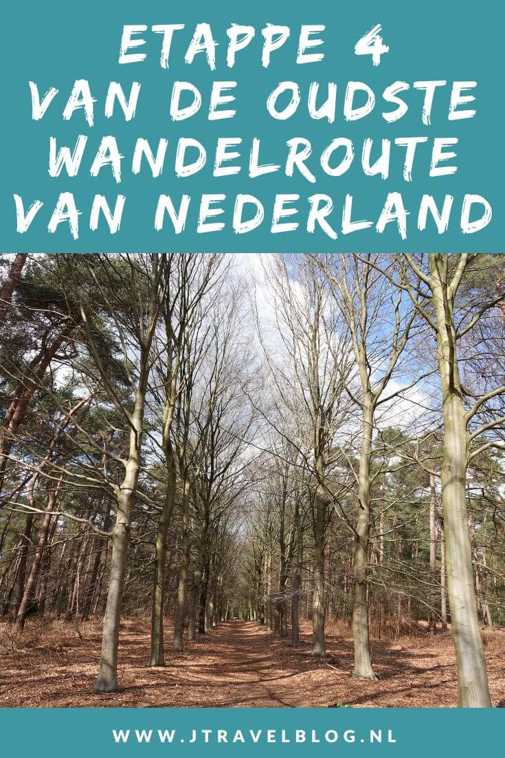 Oudste wandelroute van Nederland etappe 4 : Hilversum - Den Dolder ...