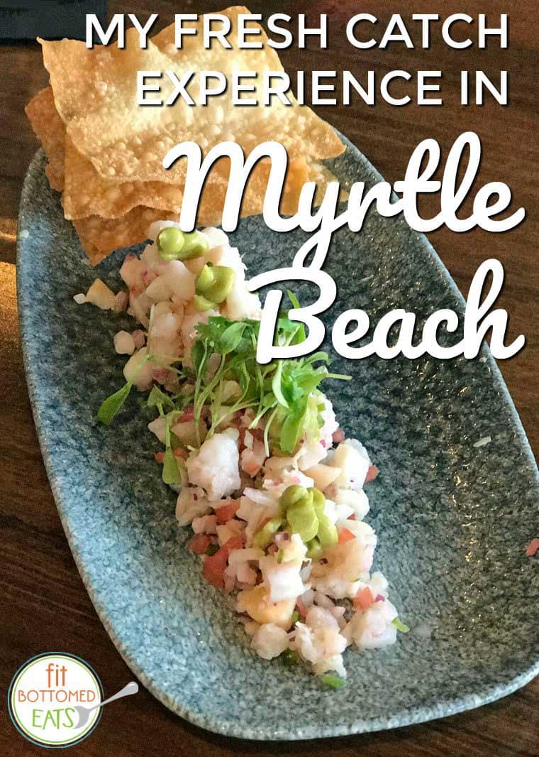 My Fresh Catch Experience in Myrtle Beach