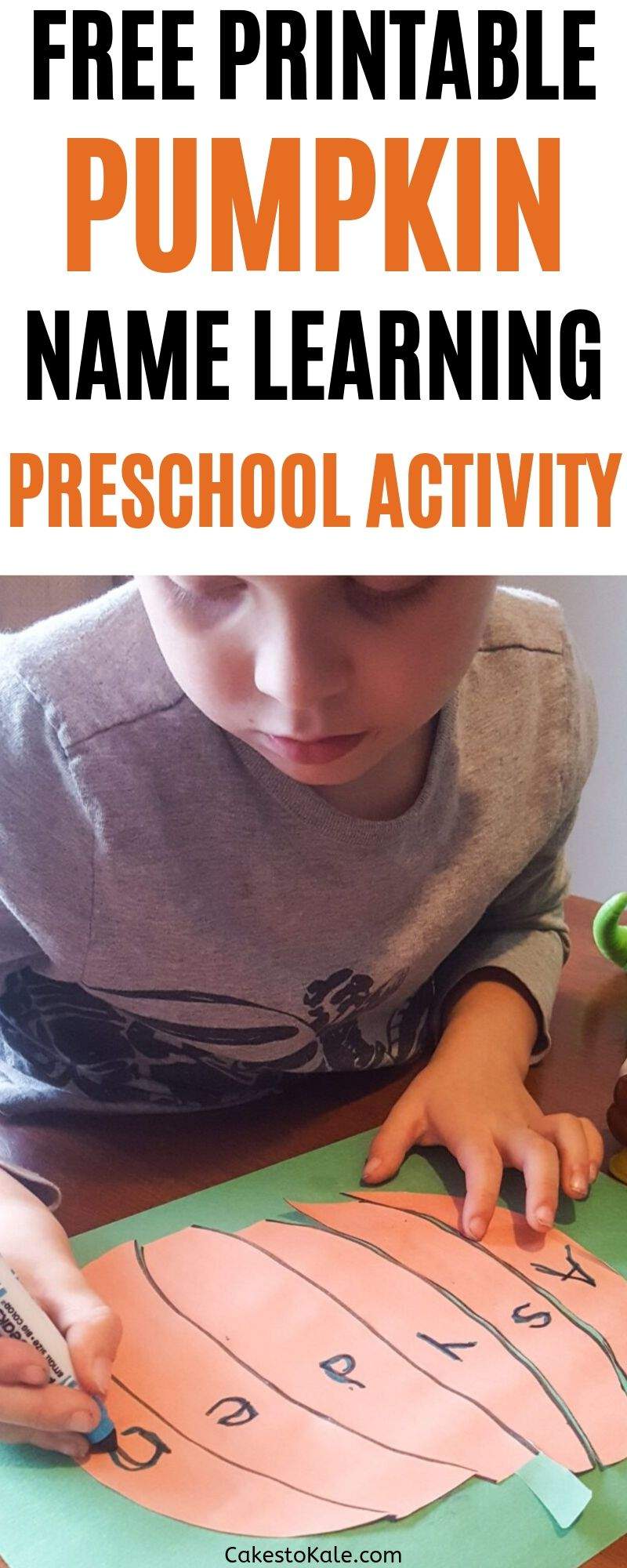 Preschool Name Activity -Pumpkin - Cakes to Kale