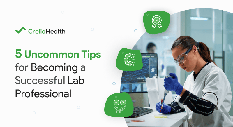 Become a Lab Professional with 5 uncommon Tips