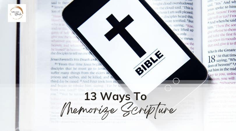 13 Easy Ways To Help You Memorize Scripture - Coffee With Starla