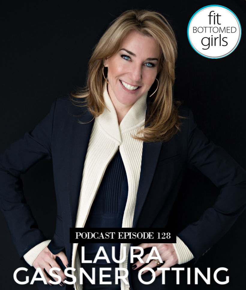 Podcast Ep 128: Laura Gassner Otting, ‘Limitless’