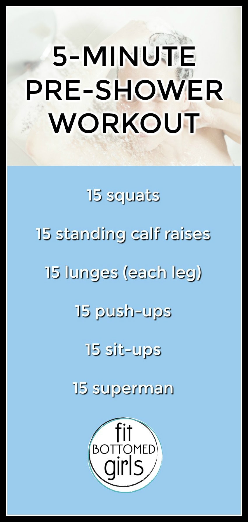 shower workout