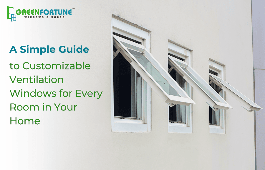 Ventilation windows Archives - GreenFortune