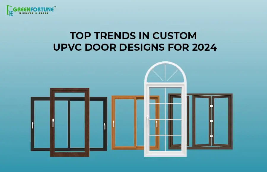UPVC door designs Archives - GreenFortune