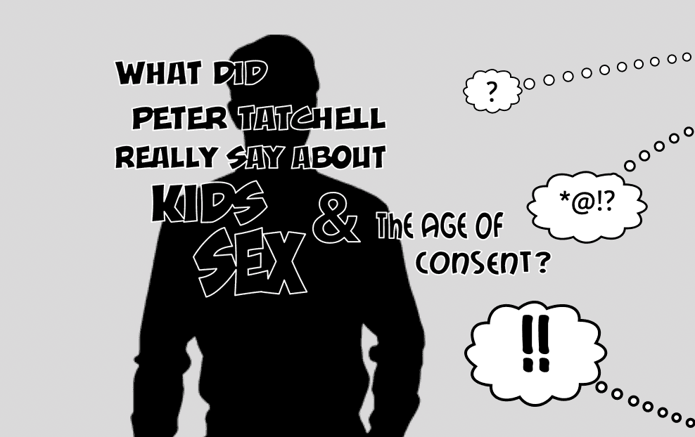 What did Peter Tatchell really say about kids, sex & the age of consent ...