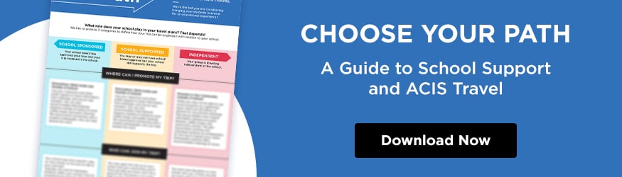 An ACIS Guide to School Approval | ACIS Educational Tours