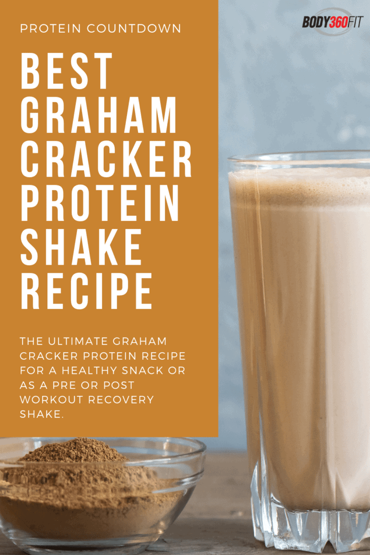Healthy & Easy Graham Cracker Protein Shake Recipe | Body360 Fit