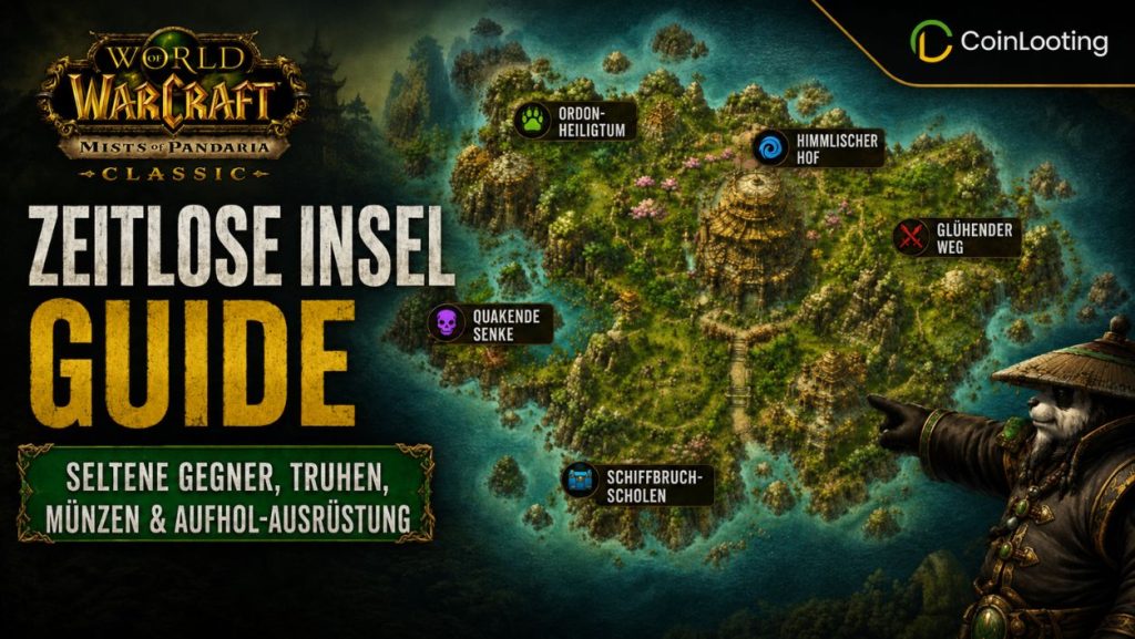 Zeitlose Insel Guide WoW MoP Classic - Seltene Gegner, Münzen ...