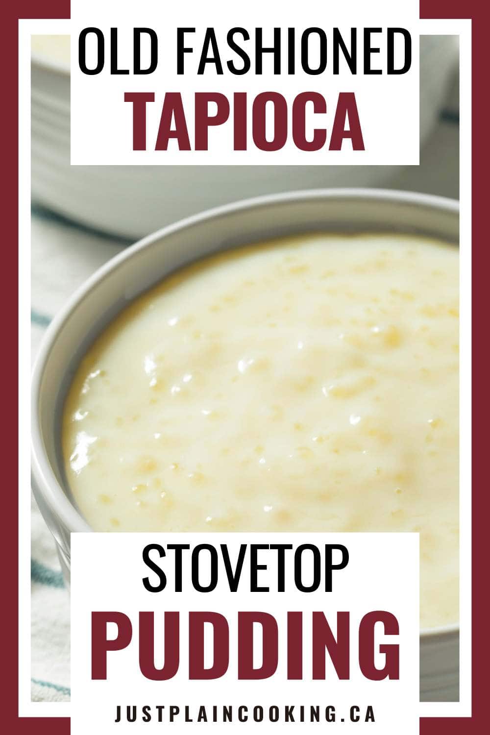 Old-Fashioned Tapioca Pudding Like Grandma Made