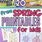 20 Free Printable Spring Activities for Kids