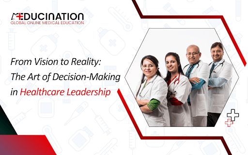The Power of Strategic Decision-Making in Healthcare Leadership
