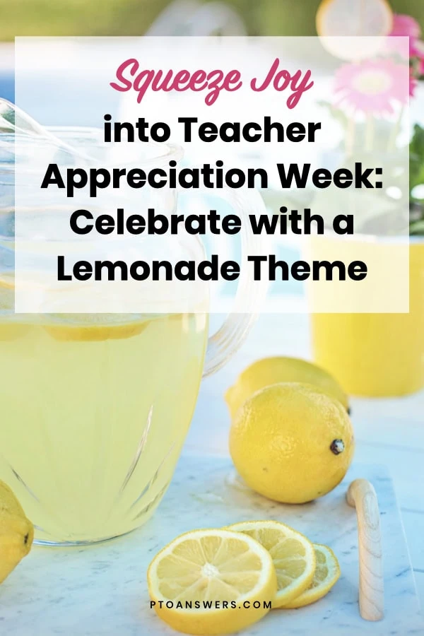 Lemonade Themed Teacher Appreciation Week: Squeeze Joy Into the ...