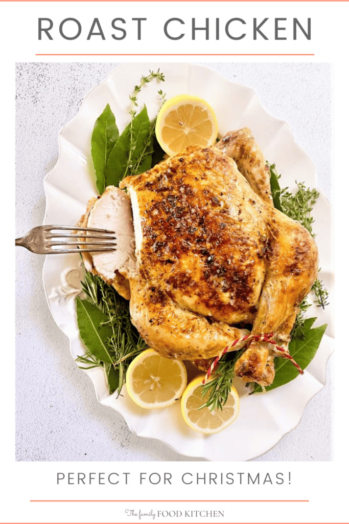 Roast Chicken for Christmas - The Family Food Kitchen