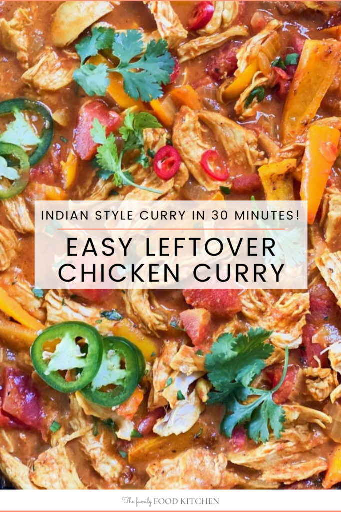 Easy Leftover Chicken Curry - The Family Food Kitchen