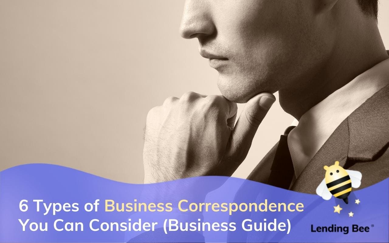 6 Types Of Business Correspondence You Can Consider - Lending Bee