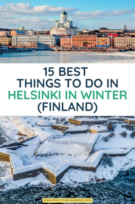 15 Best Things To Do in Helsinki in Winter