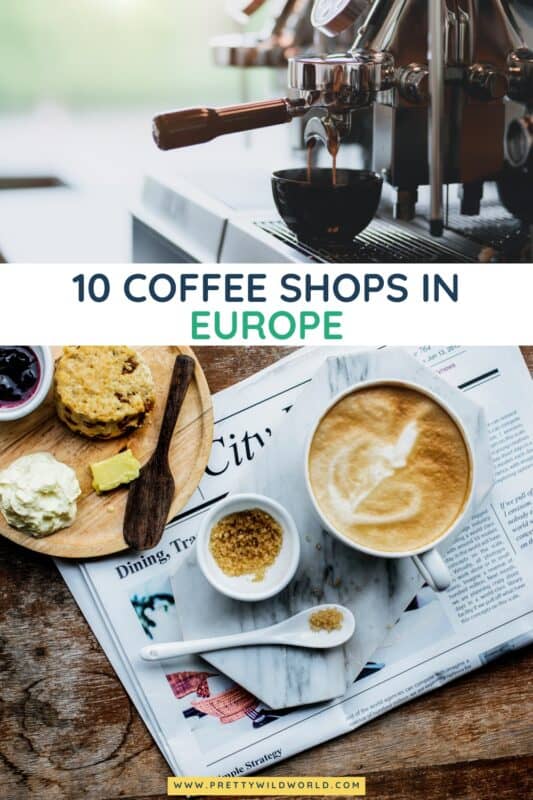 10 Best Coffee Shops in Europe