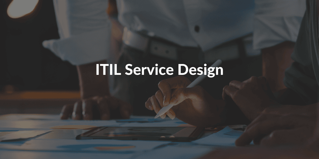What is ITIL Service Design? - QRP International