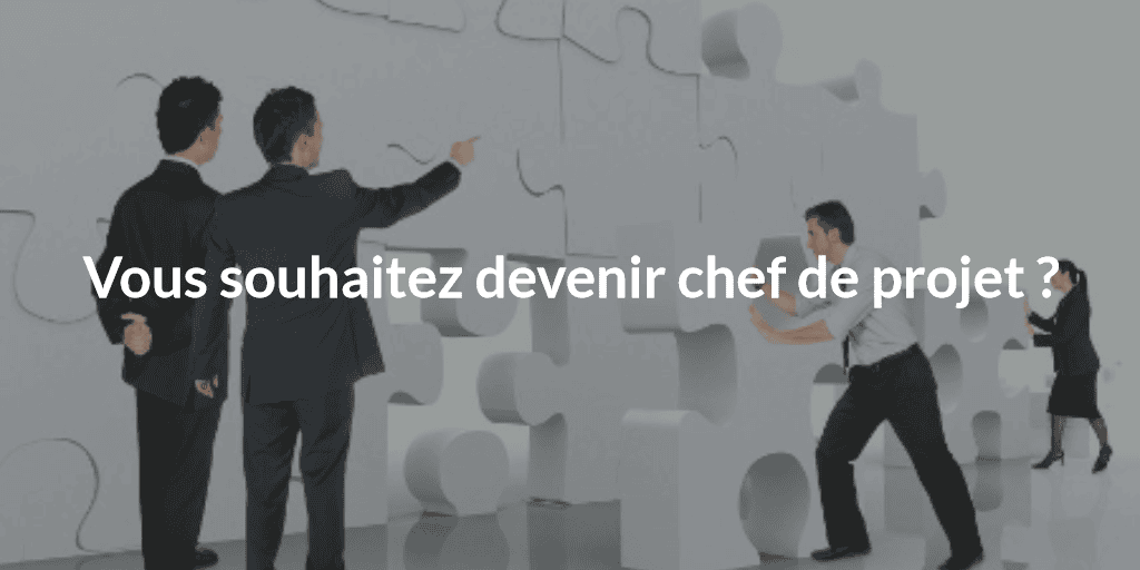 Comment devenir chef de projet ? Compétences et Certifications