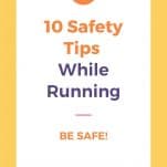 10 Running Safety Tips to Keep You Harm Free - Running Glow
