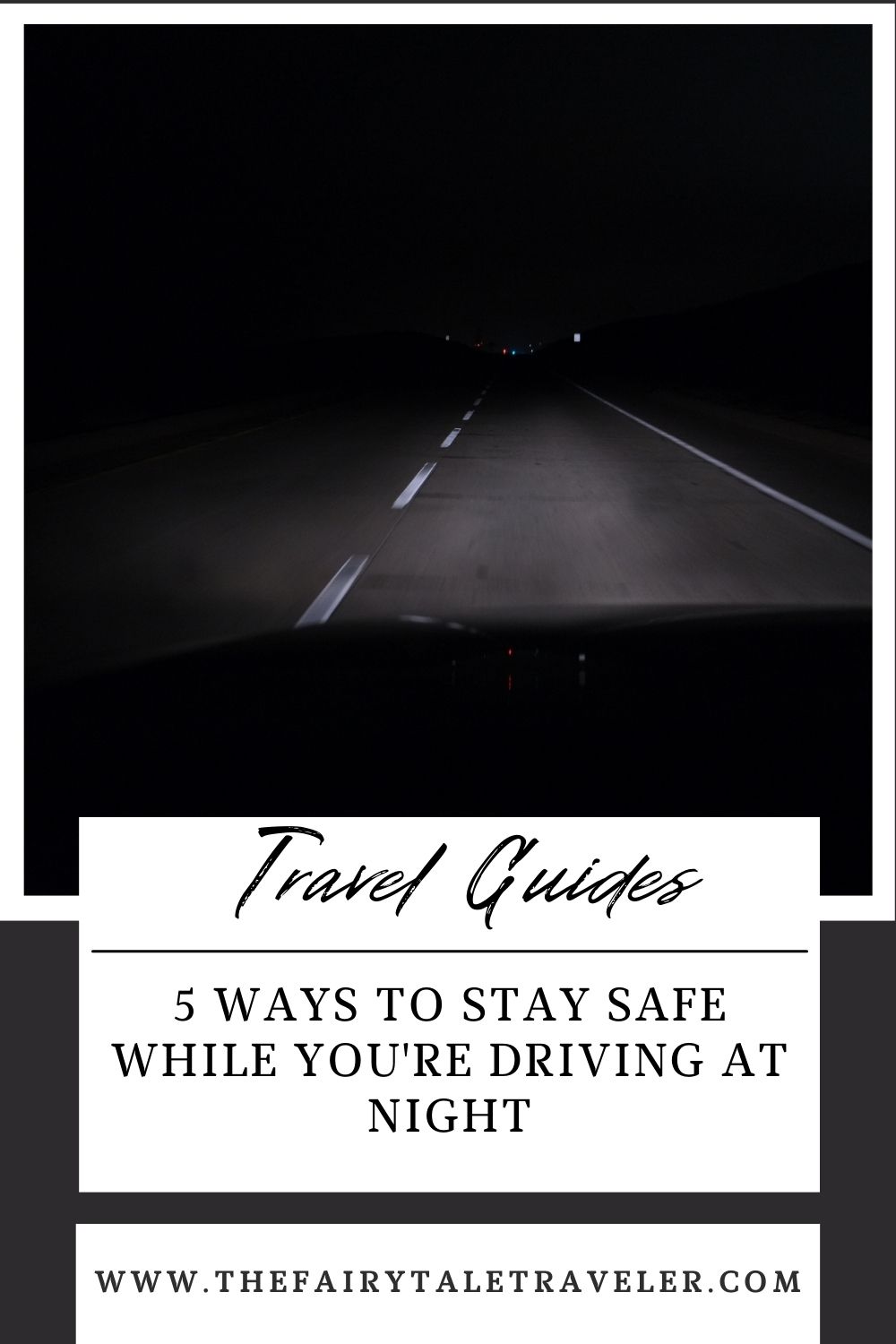 Driving at Night? 5 Necessary Tips for Staying Safe