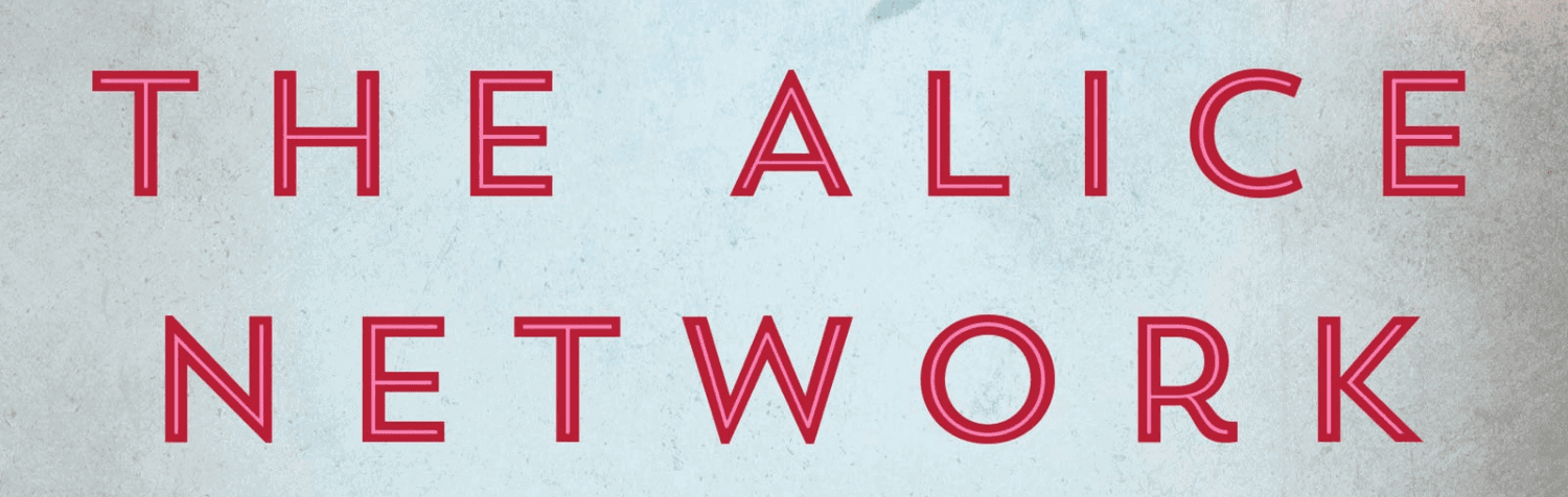 The Alice Network by Kate Quinn ~ Fairy Tales and Tea