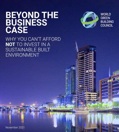 New WorldGBC Report Makes The Case For Sustainability
