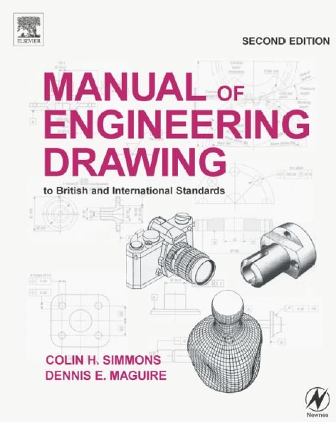 Manual of Engineering Drawing - Mechanical Engineering