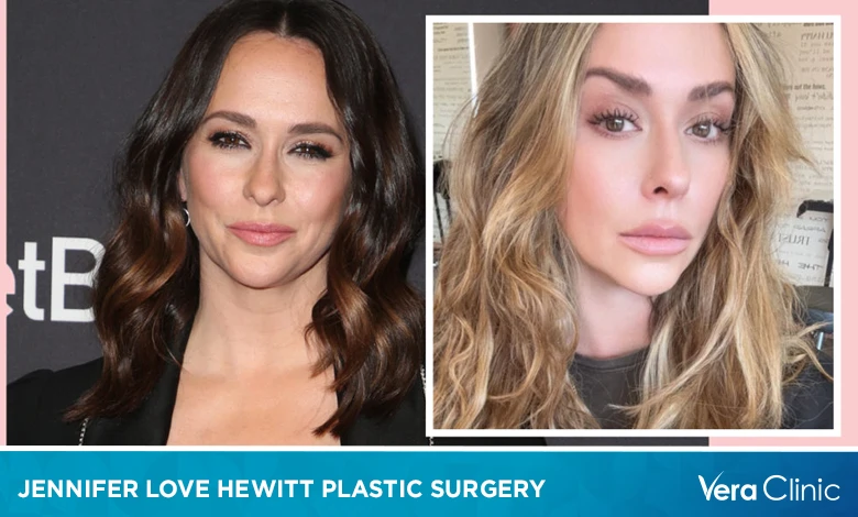 Jennifer Love Hewitt Plastic Surgeries, Before and After