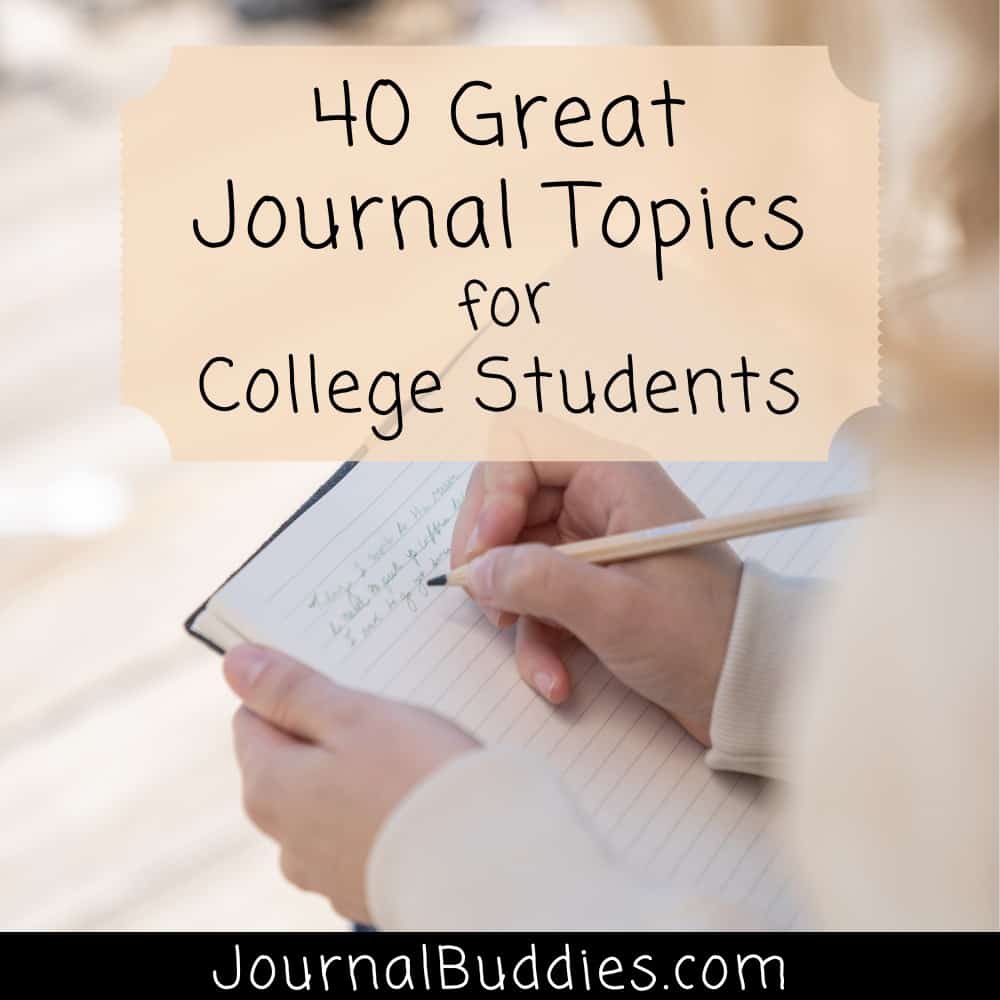 College Journal Prompts