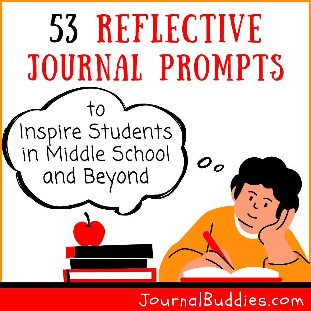 Reflective Journaling Prompts for Middle School
