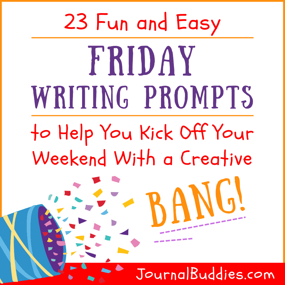 Friday Writing Ideas