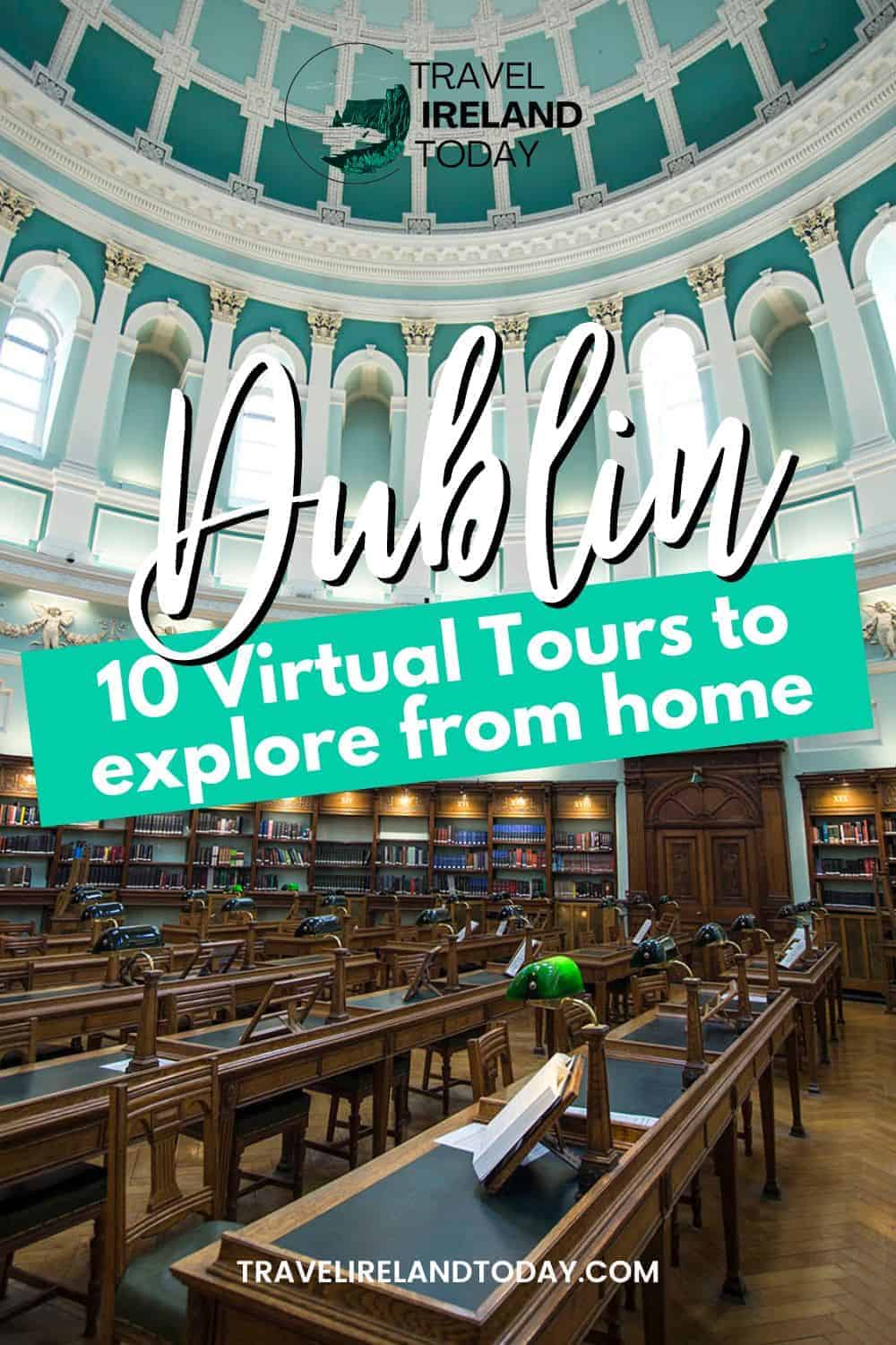 10+ Virtual tours to discover Dublin from Home | Travel Ireland Today