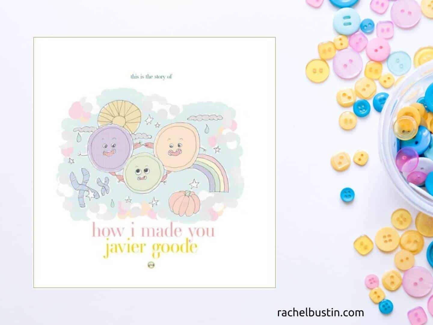 How I Made You by Javier Goode - Book Review - Rachel Bustin