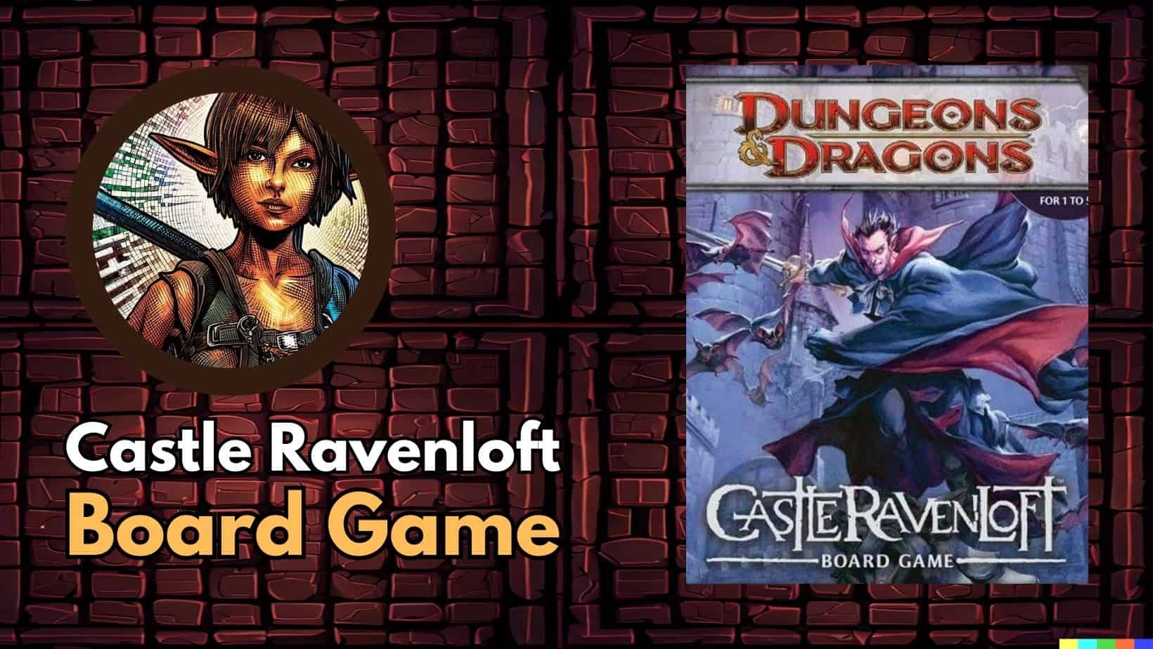 Castle Ravenloft Board Game: A Tabletop DND Guide - LitRPG Reads