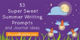 53 Super Summer Writing Prompts and Journal Ideas