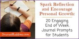 20 Engaging End Of Week Journal Prompts for Students