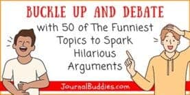 50 Funny Debate Topics for Students