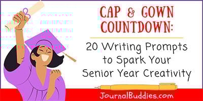 Graduation Writing Prompts