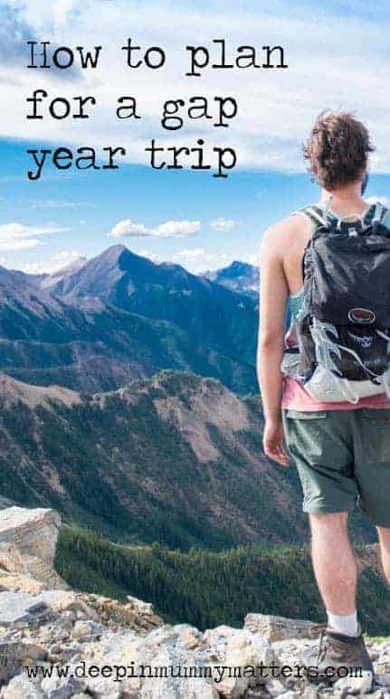 How to plan for a gap year trip - Mummy Matters