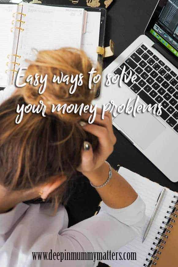 Easy Ways To Solve Your Money Problems - Mummy Matters