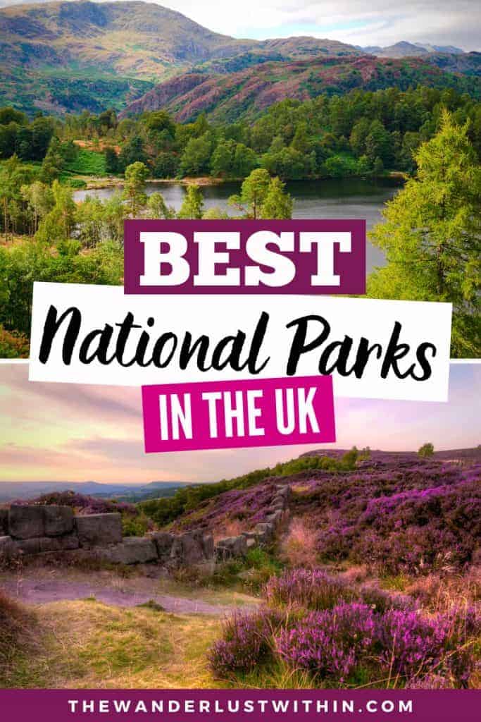 All 15 UK National Parks: Best Things To See And Do 2024 - The ...