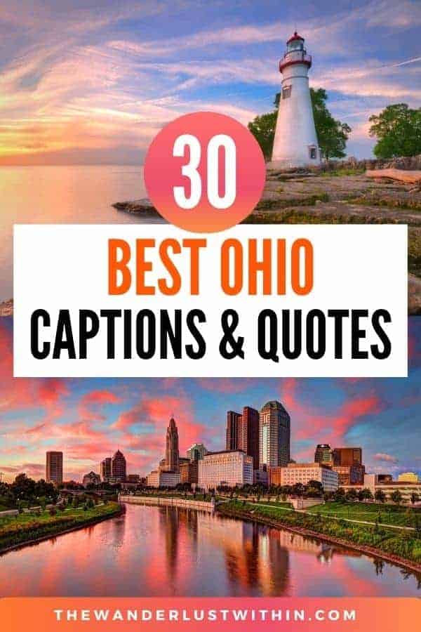 30 Best Ohio Quotes and Instagram Captions for Your Trip to the Buckeye ...