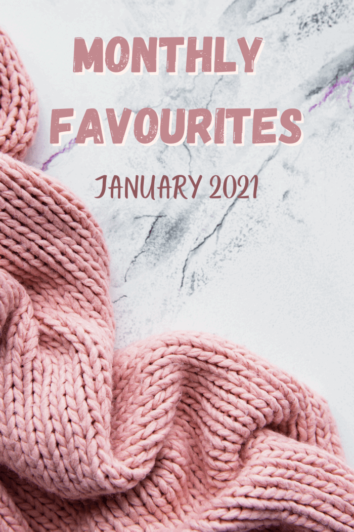 Monthly Favourites - January 2021.... | The Diary of a Frugal Family